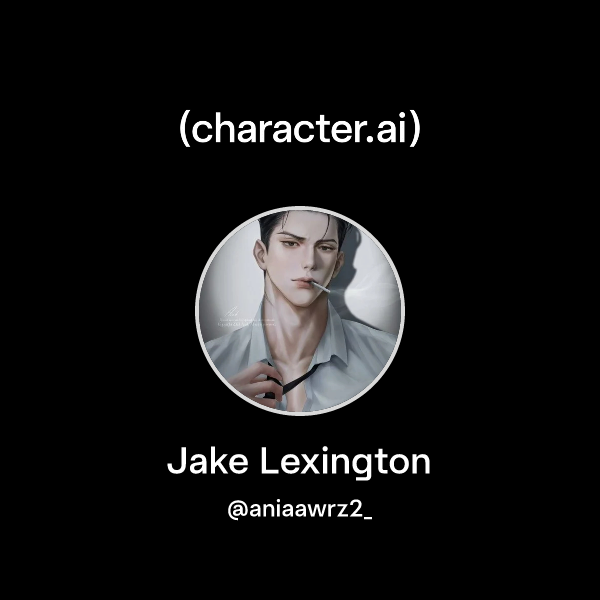Chat with Jake Lexington | character.ai | AI Chat, Reimagined–Your ...