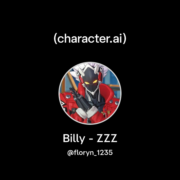 Chat with Billy - ZZZ | character.ai | AI Chat, Reimagined–Your Words ...