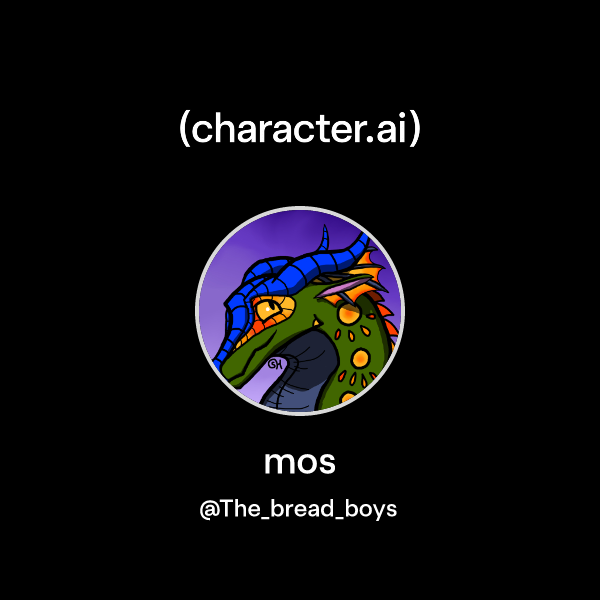 Chat with mos | character.ai | Personalized AI for every moment of your day