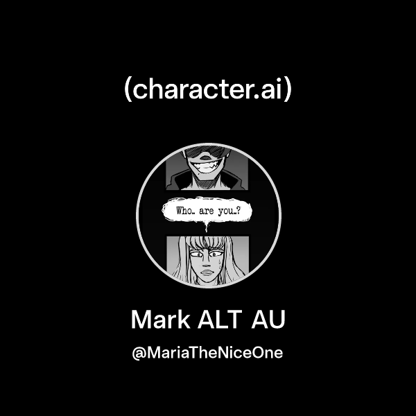 Chat with Mark ALT AU | character.ai | AI Chat, Reimagined–Your Words ...