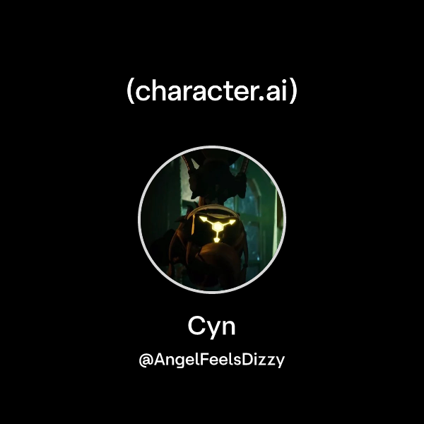Chat with Cyn | character.ai | AI Chat, Reimagined–Your Words. Your World.
