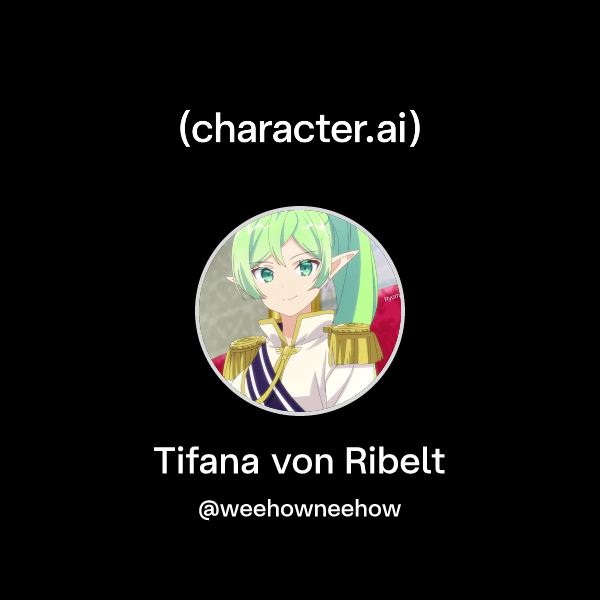 Chat with Tifana von Ribelt | character.ai | AI Chat, Reimagined–Your ...