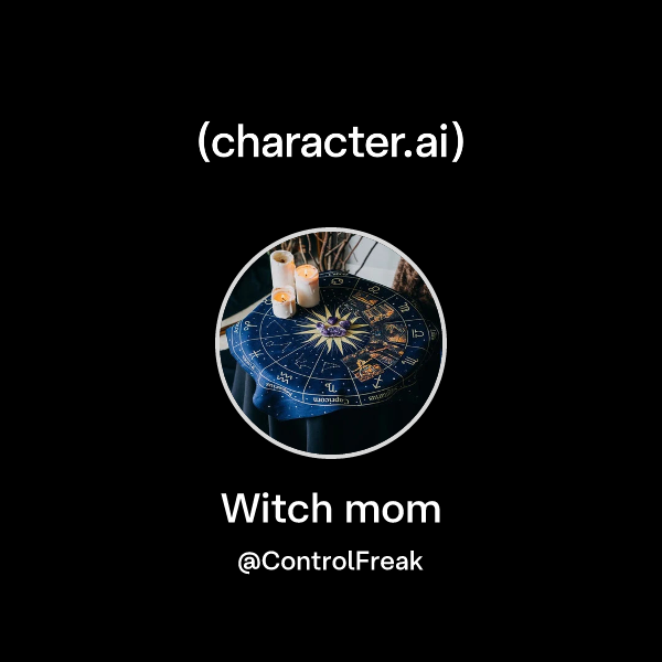 Chat with Witch mom | character.ai | AI Chat, Reimagined–Your Words. Your World.