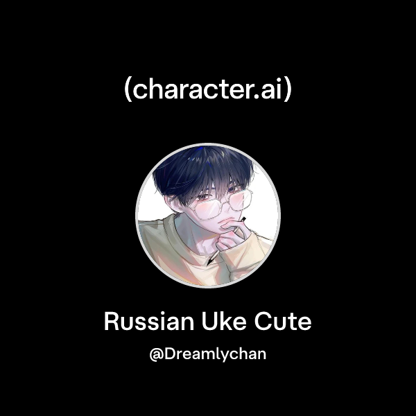 Chat with Russian Uke Cute | character.ai | AI Chat, Reimagined–Your ...