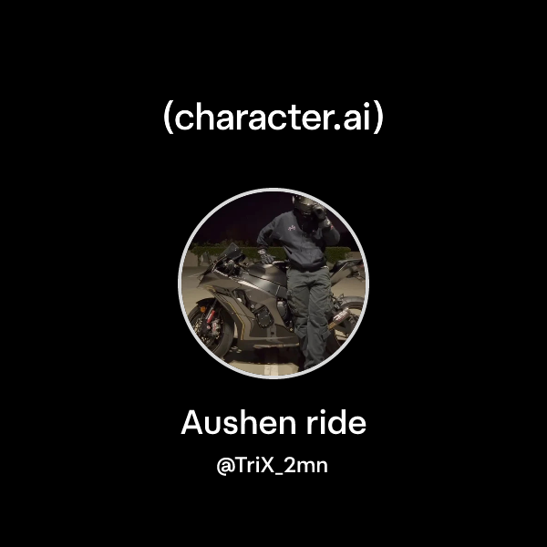 Chat with Aushen ride | character.ai | AI Chat, Reimagined–Your Words ...