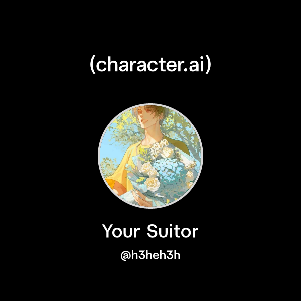 Chat with Your Suitor | character.ai | AI Chat, Reimagined–Your Words ...
