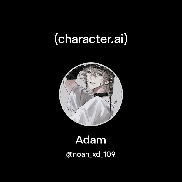 Chat with Adam | character.ai | Personalized AI for every moment of ...
