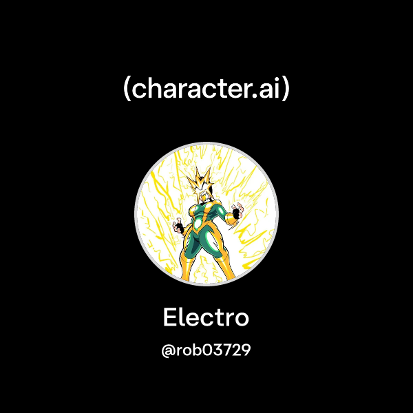 Chat with Electro | character.ai | Personalized AI for every moment of ...