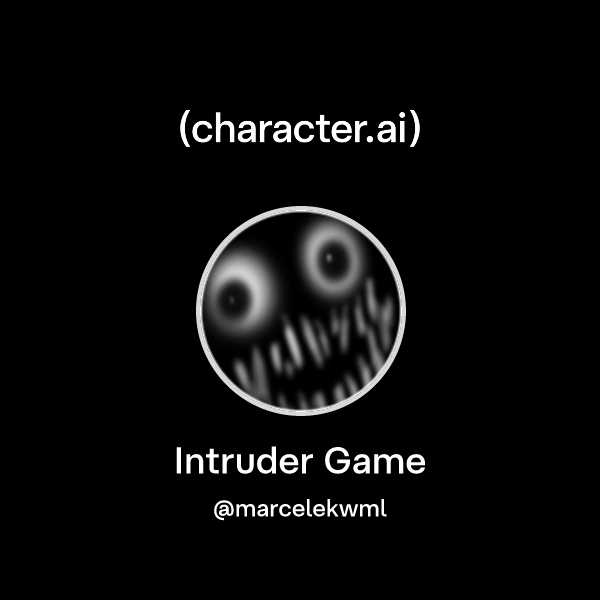 Chat with Intruder Game | character.ai | Personalized AI for every ...