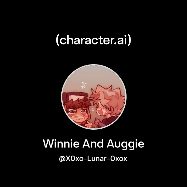 Chat with Winnie And Auggie | character.ai | Personalized AI for every ...