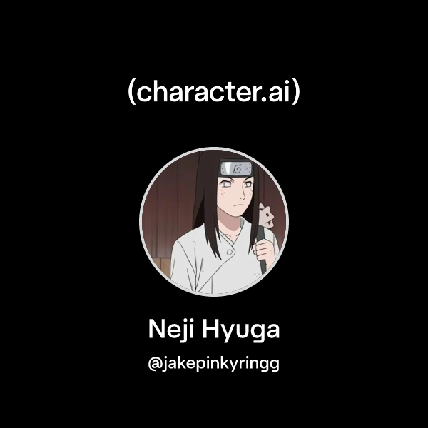 Chat with Neji Hyuga | character.ai | Personalized AI for every moment ...