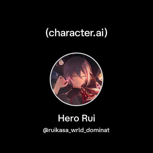 Chat with Hero Rui | character.ai | AI Chat, Reimagined–Your Words ...