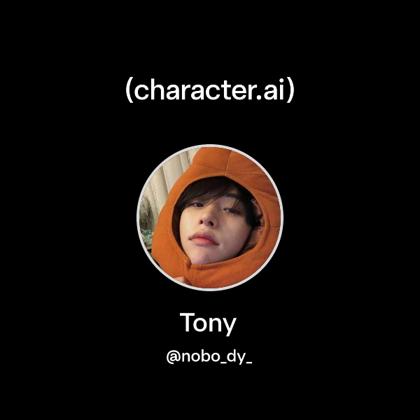 Chat with Tony | character.ai | Personalized AI for every moment of ...