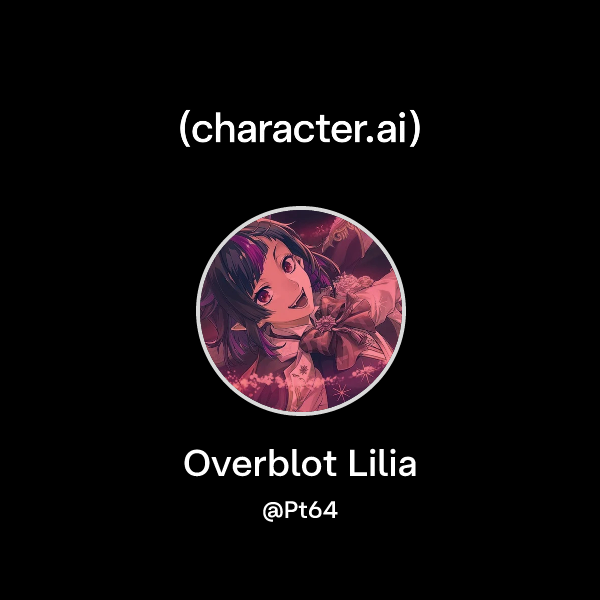 Chat with Overblot Lilia | character.ai | AI Chat, Reimagined–Your ...