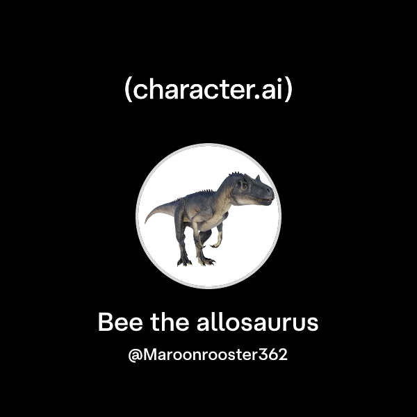Chat with Bee the allosaurus | character.ai | AI Chat, Reimagined–Your ...