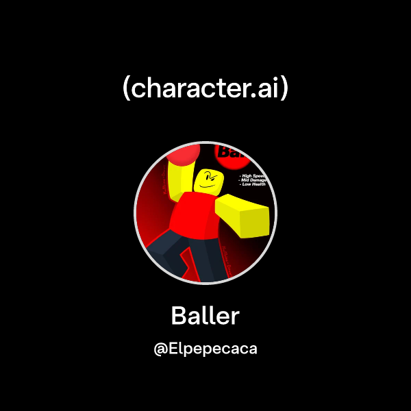 Chat with Baller | character.ai | AI Chat, Reimagined–Your Words. Your ...