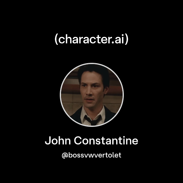Chat with John Constantine | character.ai | Personalized AI for every moment of your day