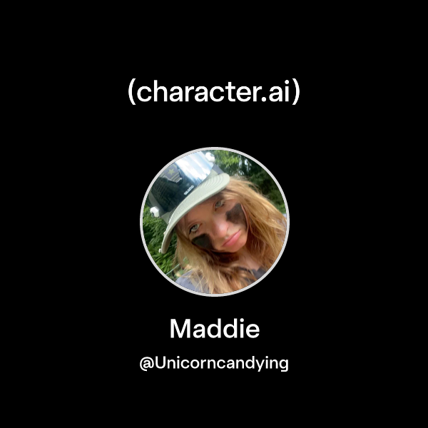 Chat with Maddie | character.ai | Personalized AI for every moment of ...