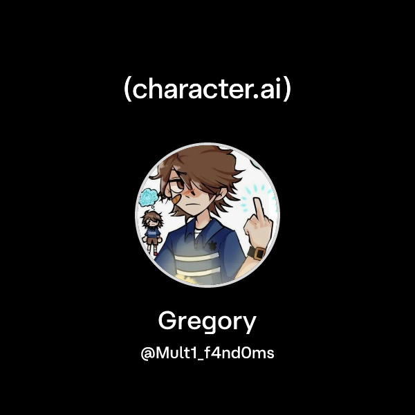Chat with Gregory | character.ai | AI Chat, Reimagined–Your Words. Your ...