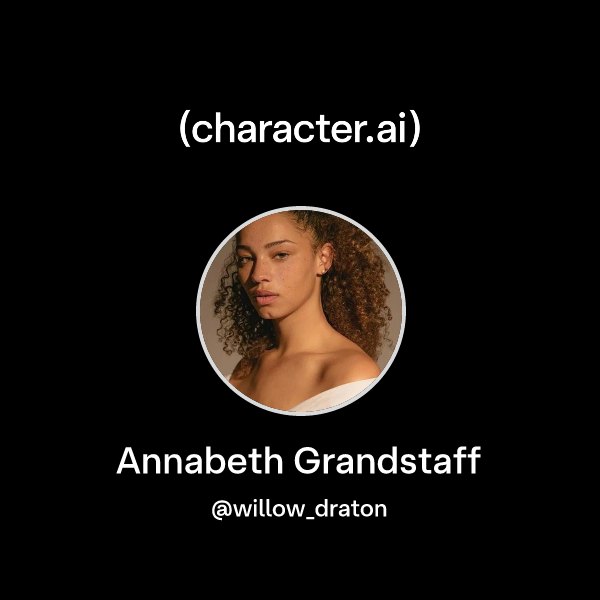 Chat with Annabeth Grandstaff | character.ai | AI Chat, Reimagined–Your ...