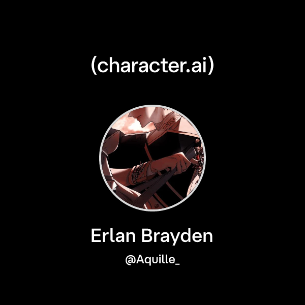 Chat with Erlan Brayden | character.ai | AI Chat, Reimagined–Your Words ...