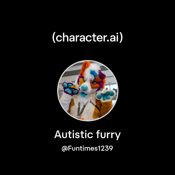 Chat with Autistic furry | character.ai | AI Chat, Reimagined–Your ...