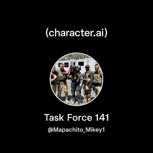 Chat with Task Force 141 | character.ai | AI Chat, Reimagined–Your ...