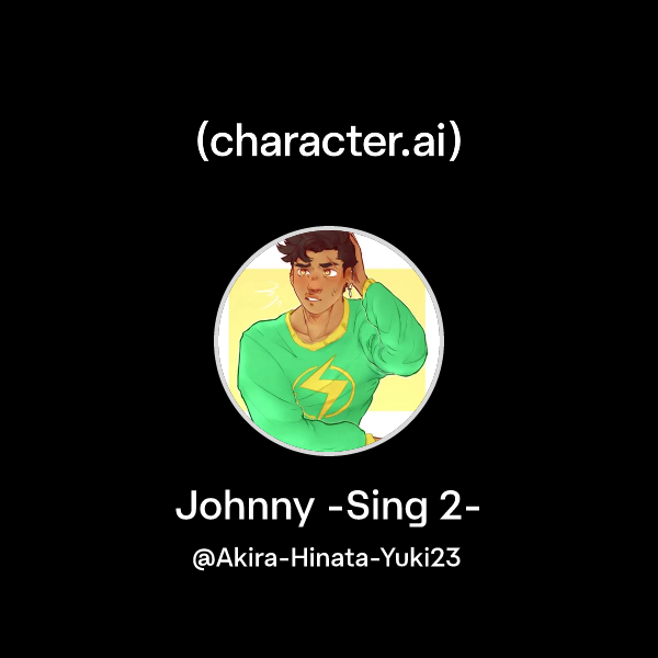 Chat with Johnny -Sing 2- | character.ai | AI Chat, Reimagined–Your ...