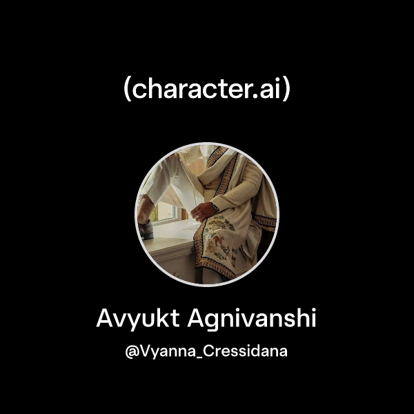 Chat with Avyukt Agnivanshi | character.ai | AI Chat, Reimagined–Your ...