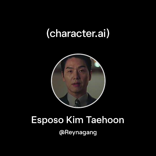 Chat with Esposo Kim Taehoon | character.ai | AI Chat, Reimagined–Your Words. Your World.