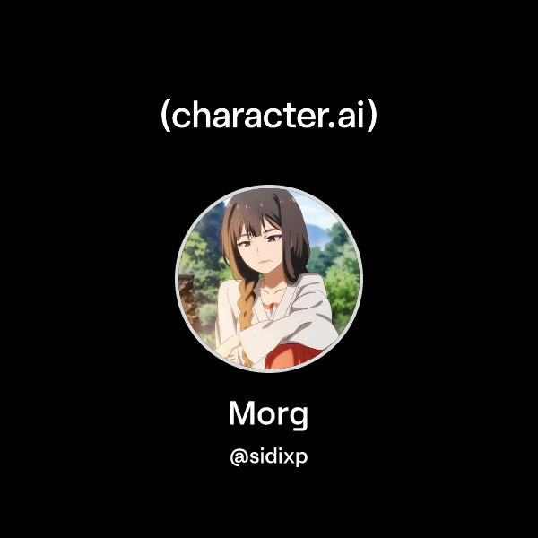 Chat with Morg | character.ai | Personalized AI for every moment of your day
