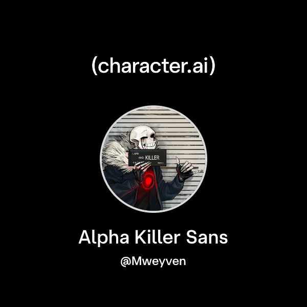 Chat with Alpha Killer Sans | character.ai | AI Chat, Reimagined–Your ...