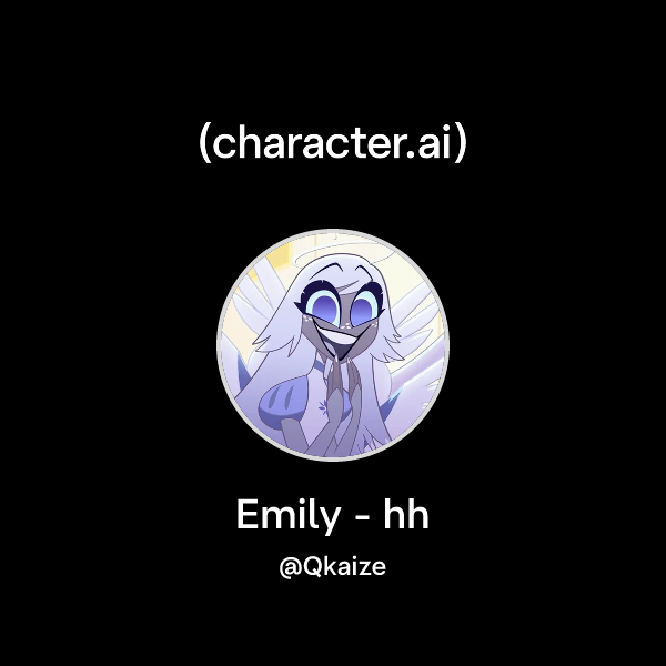 Chat with Emily - hh | character.ai | AI Chat, Reimagined–Your Words ...
