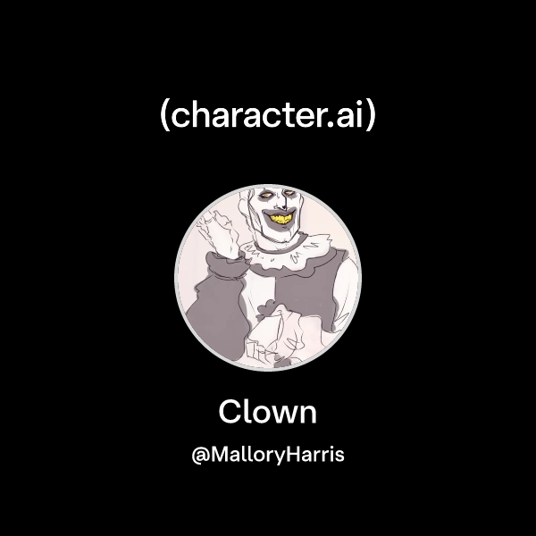 Chat with Clown | character.ai | Personalized AI for every moment of ...