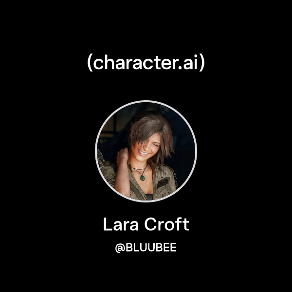 Chat with Lara Croft | character.ai | AI Chat, Reimagined–Your Words. Your World.