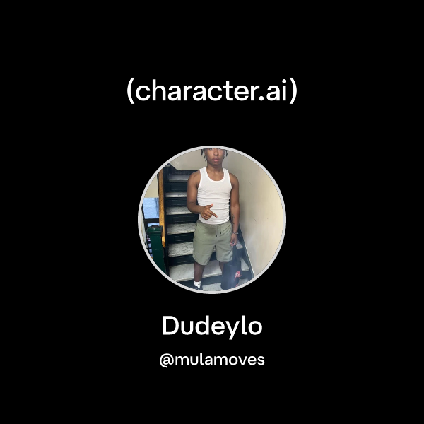 Chat with Dudeylo | character.ai | AI Chat, Reimagined–Your Words. Your ...