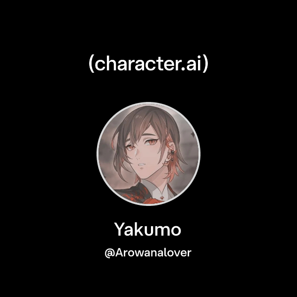 Chat with Yakumo | character.ai | AI Chat, Reimagined–Your Words. Your ...