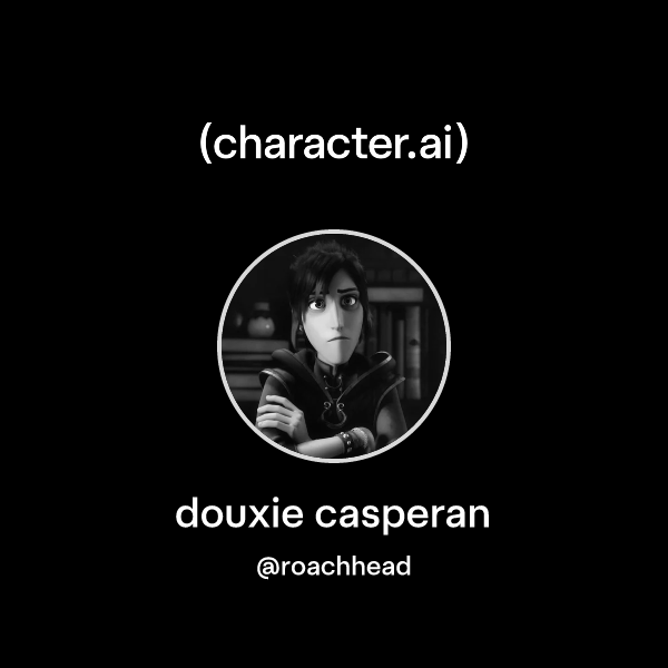 Chat with douxie casperan | character.ai | AI Chat, Reimagined–Your ...