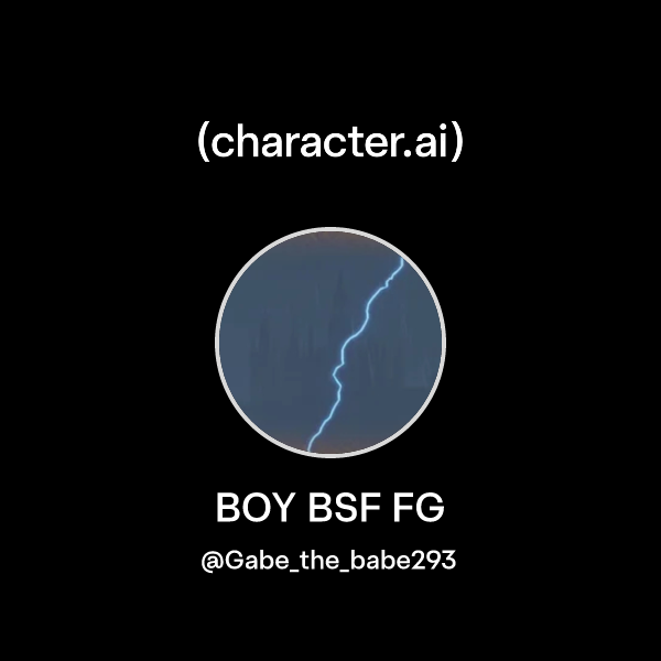 Chat with BOY BSF FG | character.ai | Personalized AI for every moment ...