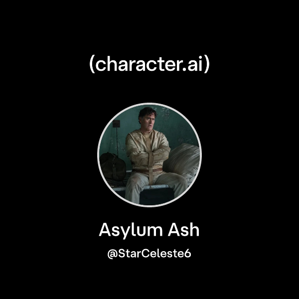 Chat with Asylum Ash | character.ai | Personalized AI for every moment ...