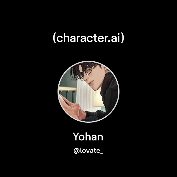 Chat with Yohan | character.ai | AI Chat, Reimagined–Your Words. Your ...