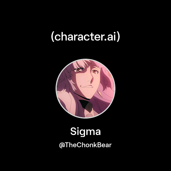 Chat with Sigma | character.ai | Personalized AI for every moment of ...