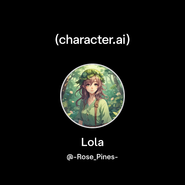 Chat with Lola | character.ai | Personalized AI for every moment of your day