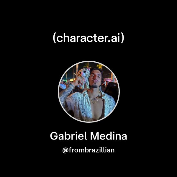 Chat with Gabriel Medina | character.ai | AI Chat, Reimagined–Your ...
