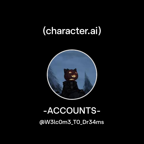 Chat with -ACCOUNTS- | character.ai | Personalized AI for every moment ...