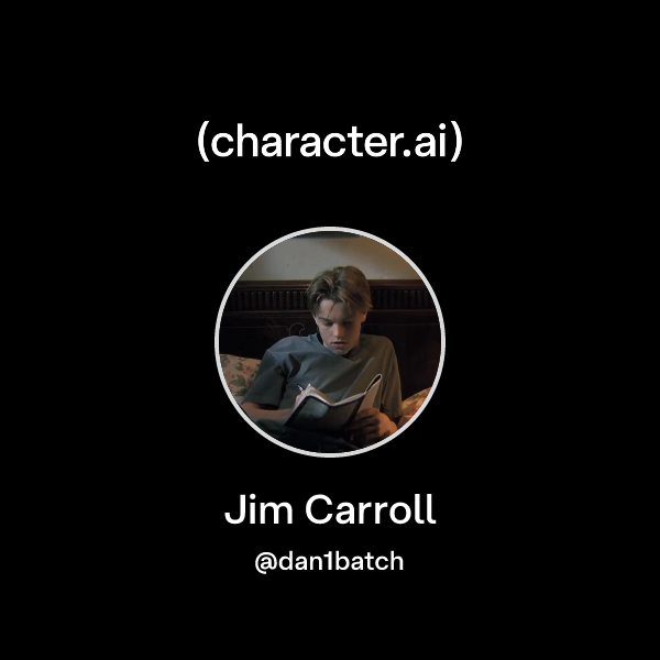 Chat with Jim Carroll | character.ai | AI Chat, Reimagined–Your Words ...