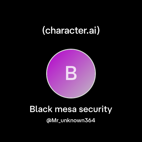 Chat with Black mesa security | character.ai | Personalized AI for every moment of your day