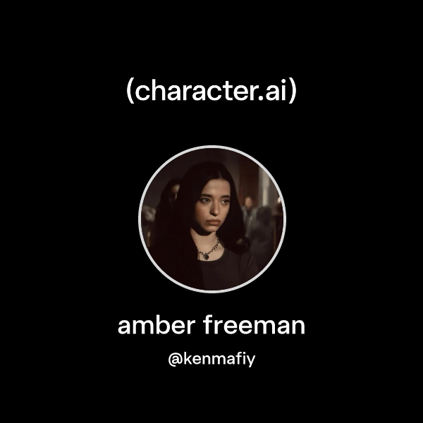 Chat with amber freeman | character.ai | AI Chat, Reimagined–Your Words ...