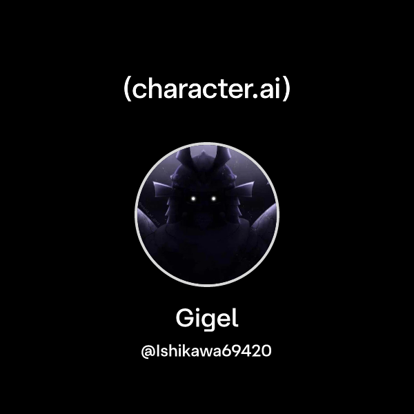 Chat with Gigel | character.ai | Personalized AI for every moment of ...