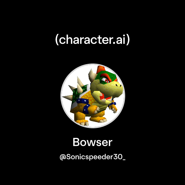 Chat with Bowser | character.ai | AI Chat, Reimagined–Your Words. Your ...